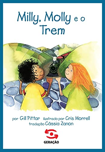 Milly, Molly E O Trem (Portuguese Edition) by Gill Pittar | Goodreads