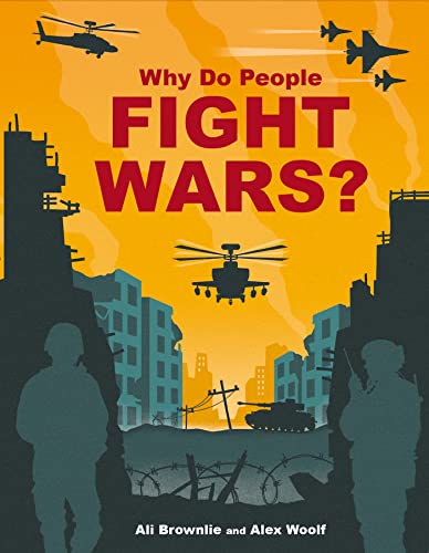Why do People Fight Wars? by Alison Brownlie Bojang | Goodreads