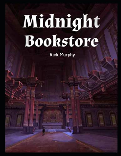 Rick Murphy: Midnight Bookstore 3 by Rick Murphy | Goodreads