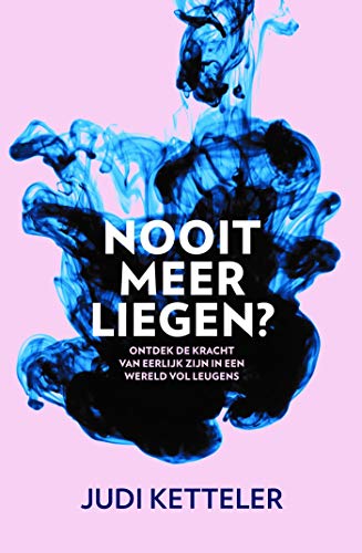 Nooit meer liegen? (Dutch Edition) by Judi Ketteler | Goodreads