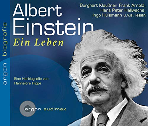 Albert Einstein - Ein Leben by Hannelore Hippe | Goodreads