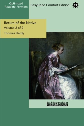 Return of the Native: Easyread Comfort Edition by Thomas Hardy | Goodreads