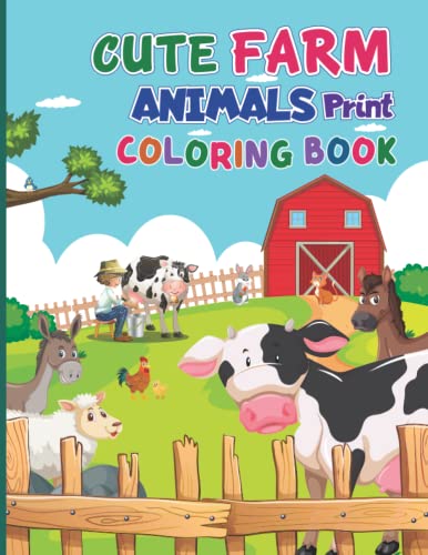 Cute Farm Animals Print Coloring Book: Farm Animals Coloring Book For ...
