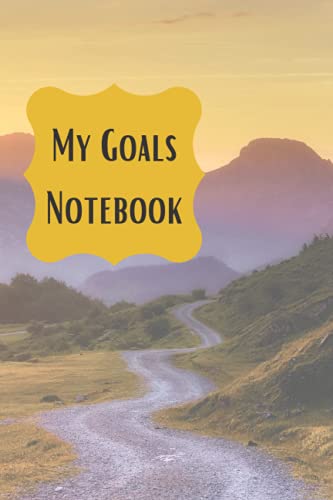 My Goals Notebook | 200 lined pages | Goal Planner Diary | Goal Journal ...