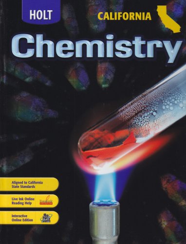 Holt Chemistry California: Student Edition 2007 by RINEHART AND WINSTON ...