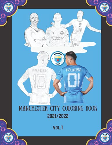 Manchester City 2021/22 Coloring Book: Unofficial Manchester city ...
