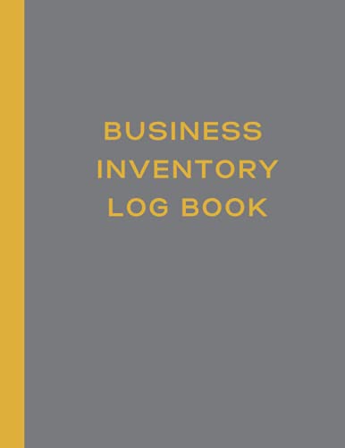 Business Inventory Log Book: Inventory Log Book Small Business ...