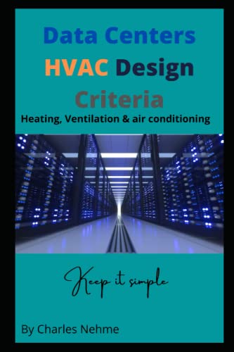 Data Centers HVAC DESIGN by Charles Nehme | Goodreads