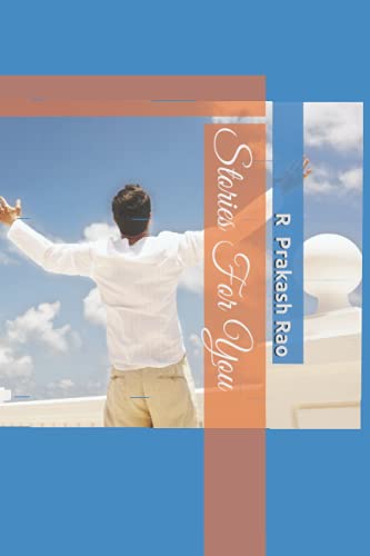 Stories for you by Mr. R PRAKASH RAO | Goodreads