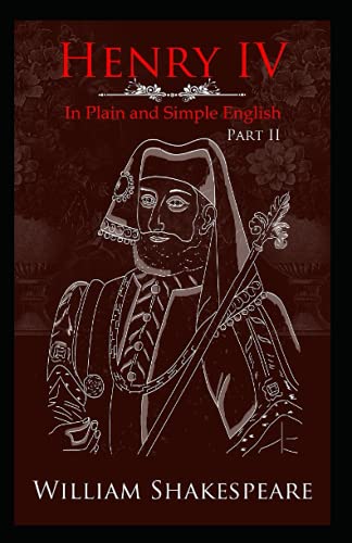 Henry IV (Part 2) Annotated by William Shakespeare | Goodreads