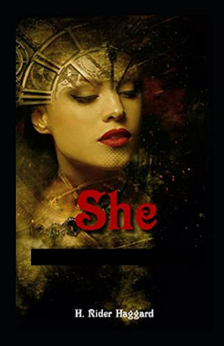 She Annotated by H. Rider Haggard | Goodreads