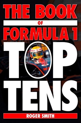 Book of Formula 1 Top Tens: A collection of F1 Trivia by Roger Smith ...