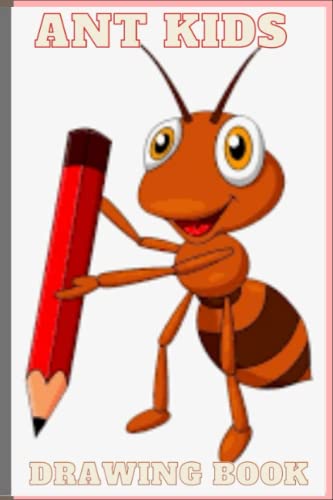 ANT DRAWING KIDS BOOK by ashni kumar | Goodreads