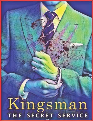 Kingsman. The Secret Service Story: (Best Mystery Book) by mr harry ...