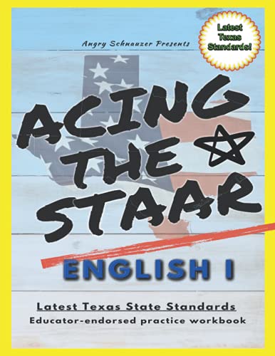 Acing the STAAR, English I Test Preparation Workbook: A Resource ...