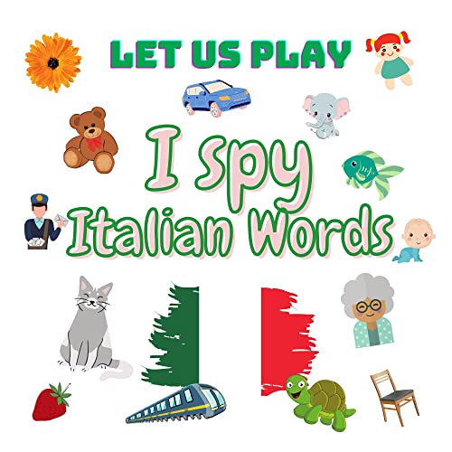 I spy Italian Words: Fun Guessing Game for 2-5 Years Old ! Learn ...
