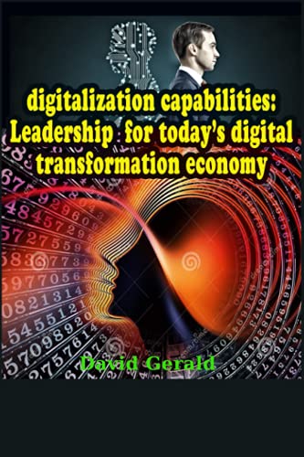 digitalization capabilities: Leadership for today’s digital ...