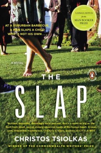 The Slap: A Novel by Christos Tsiolkas | Goodreads