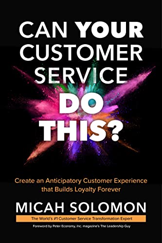 Can Your Customer Service Do This?: Create an Anticipatory Customer ...