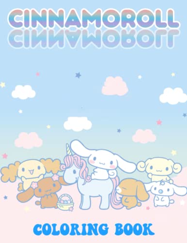 Cinnamoroll Coloring Book: JUMBO Cinnamoroll Colouring Book For ...