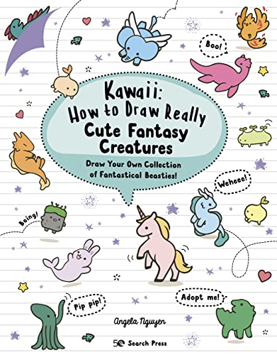 Kawaii: How to Draw Really Cute Fantasy Creatures: Draw your own ...