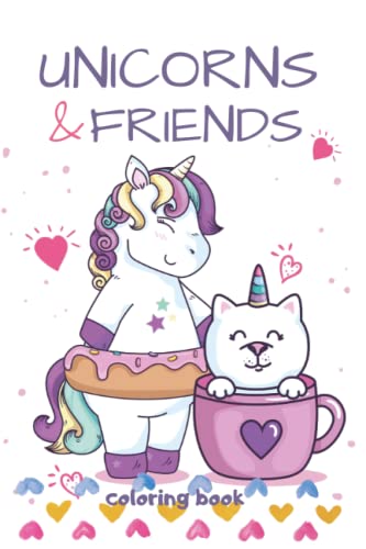 UNICORNS AND FRIENDS coloring book: 80 pages of cute super simple ...