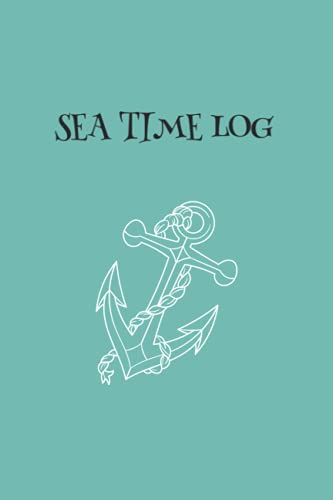 Sea Time Log: Sea Time Log For Captains by YodYot Designs Books | Goodreads