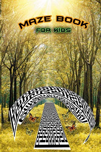 Maze book for kids: This book of mazes includes mazes in a variety of ...