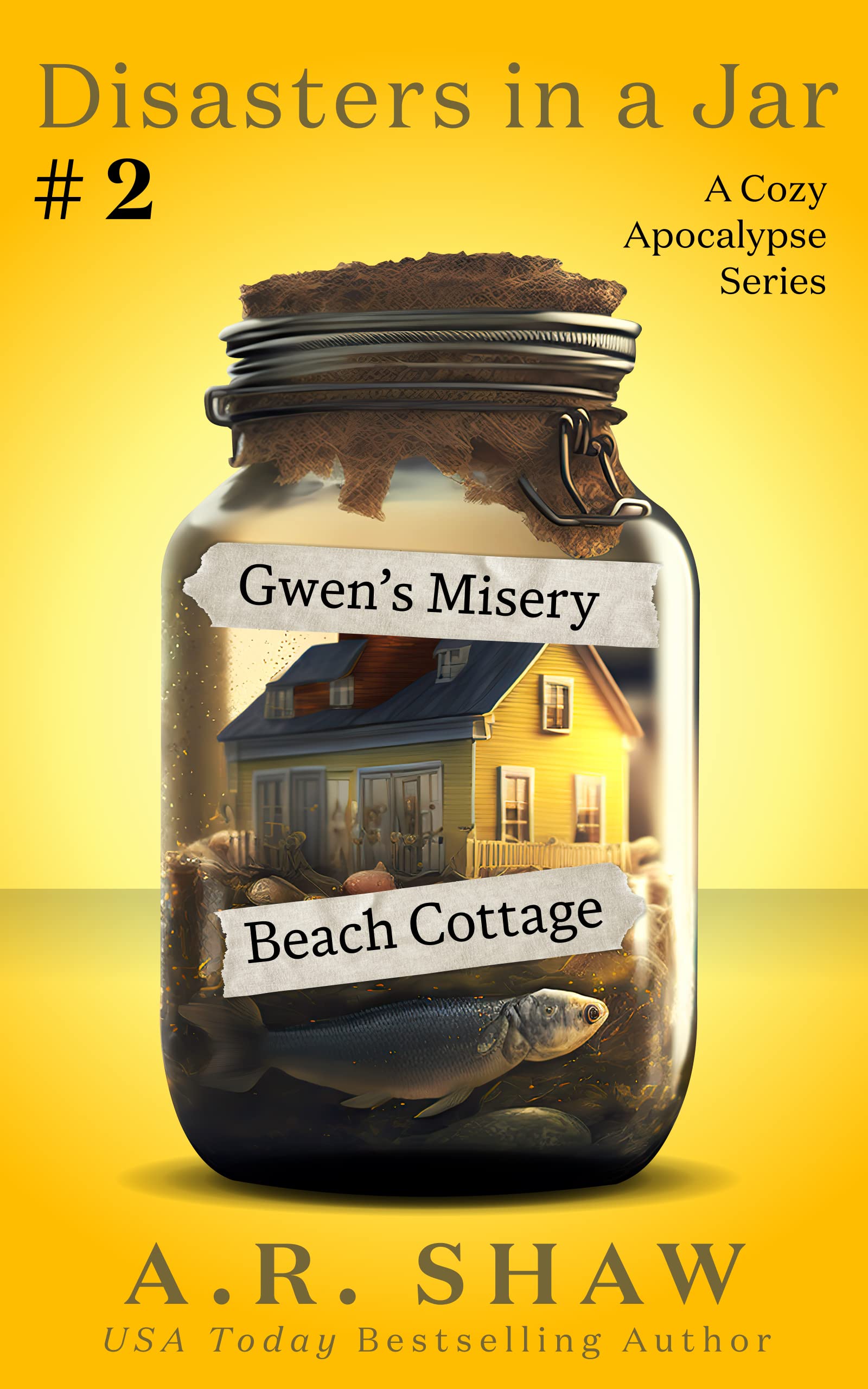 Gwen's Misery Beach Cottage (Disasters in a Jar #2) by A.R. Shaw ...