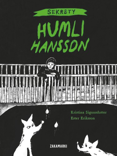 Sekrety Humli Hansson (Humlan Hansson, #1) by Kristina Sigunsdotter ...