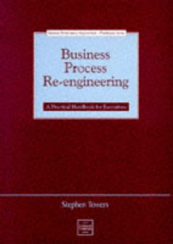 Business Process Re-engineering by Steve Towers | Goodreads