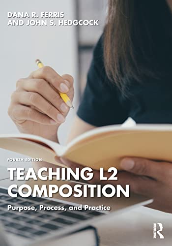 Teaching L2 Composition by Dana R. Ferris | Goodreads