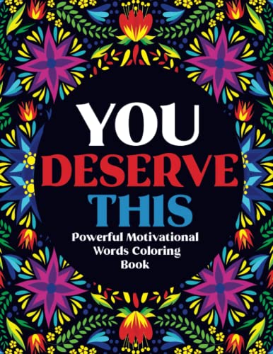 You Deserve This Powerful Motivational words Coloring Book ...