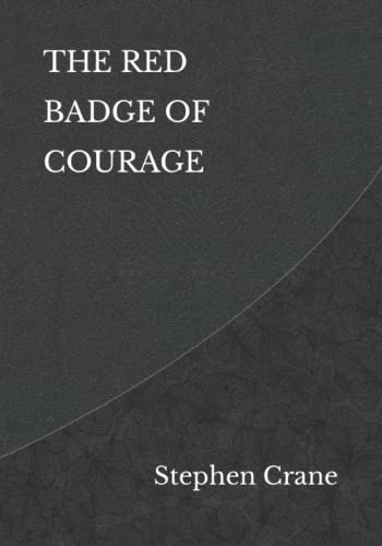 The Red Badge of Courage: Literature Heritage Series by Stephen Crane ...