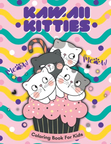 Kawaii Kitties Coloring Book For Kids: Kawaii Cats Coloring Book: 40 ...