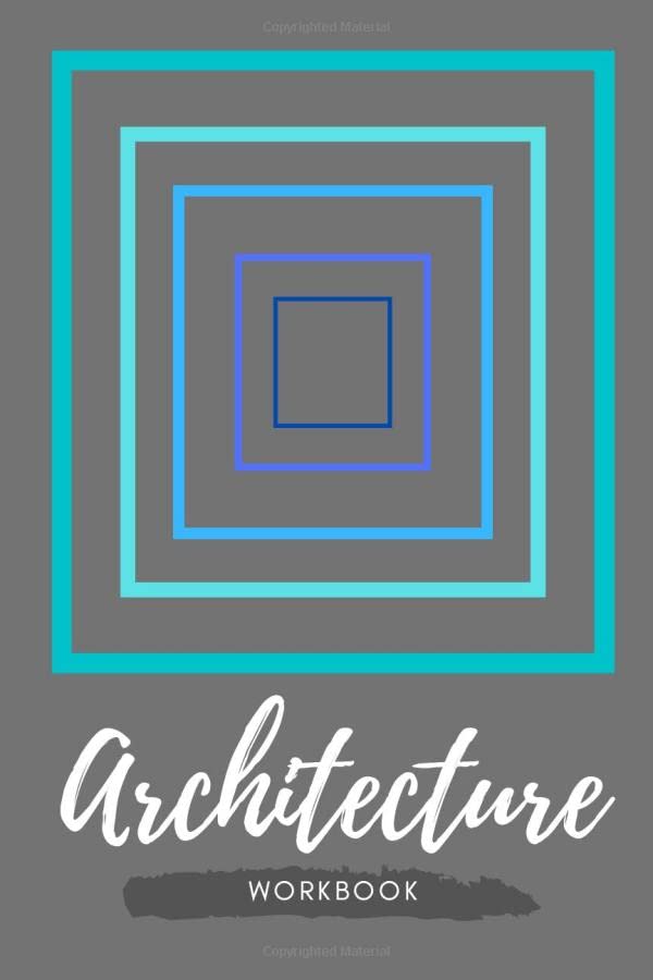 Architecture Workbook: Blank 100 Pages Notebook Perfect For Sketching Ideas Engineering Drawings ...