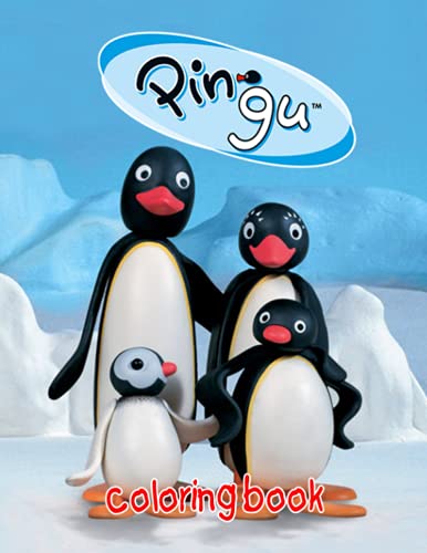 Pingu Coloring Book: Coloring Book For Kids Ages 2-13+ by Flanary ...