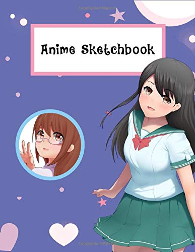 Anime Sketchbook For Girls: Anime Drawing Book ,Sketchbook For Otakus ...