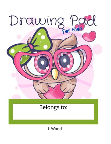 Drawing Pad for Kids: Cute 114 pages Large 8.5" x 11" Blank Notebook ...