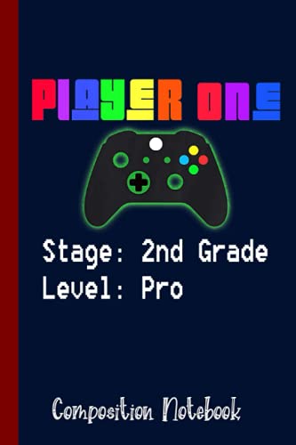 Back To School 2nd Grade Video Game Player One Gamers Quad Ruled ...
