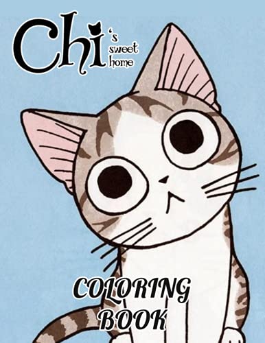 Chi's Sweet Home Coloring Book: A Cool Coloring Book With Many ...