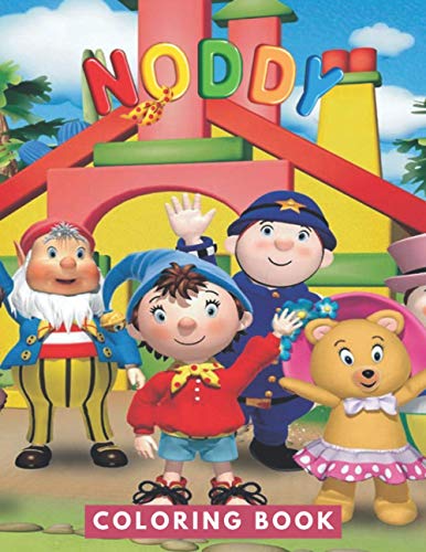 Noddy Coloring Book: JUMBO Coloring Book For Kids | Ages 2-13+ Noddy ...