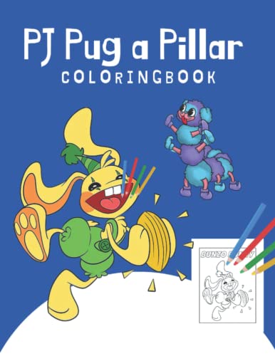 PJ Pug a Pillar Coloring Book: New Original PJ Pug a Pillar from Poppy ...