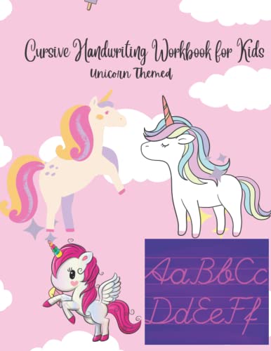 Cursive Handwriting Workbook for Kids: UNICORN themed by Joe Kim ...
