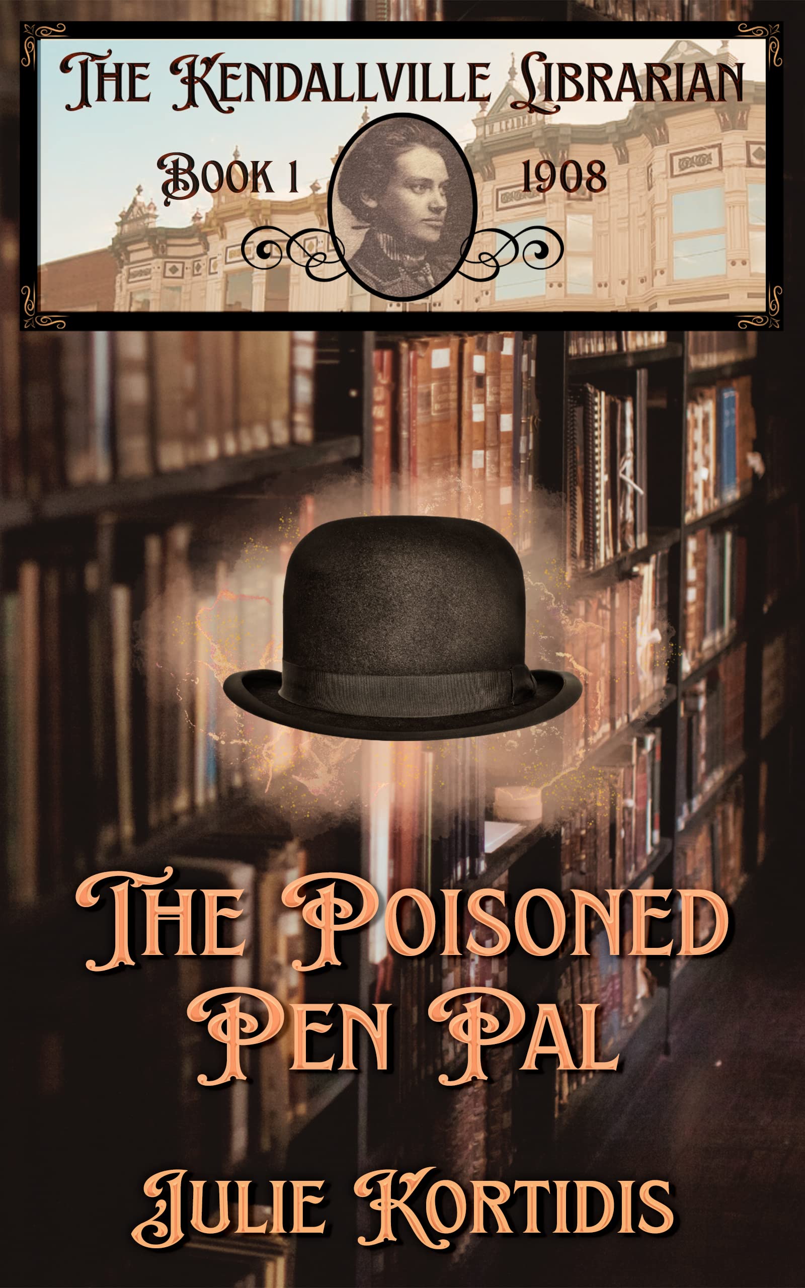 The Poisoned Pen Pal: 1908 by Julie Kortidis | Goodreads
