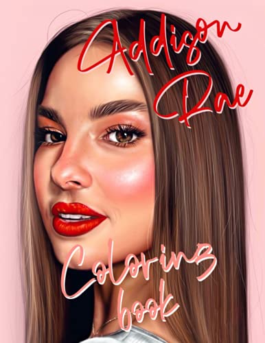 Addison Rae Coloring Book: An Incredible Book With Captivating ...