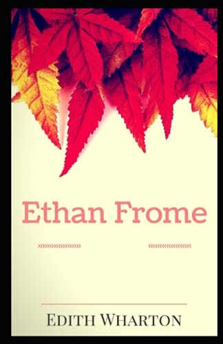 Ethan Frome Illustrated by Edith Wharton | Goodreads