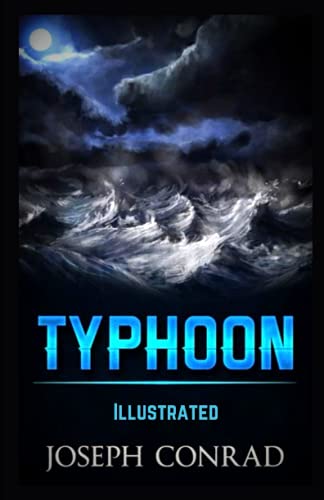 Typhoon Illustrated: and Other Stories by Joseph Conrad | Goodreads
