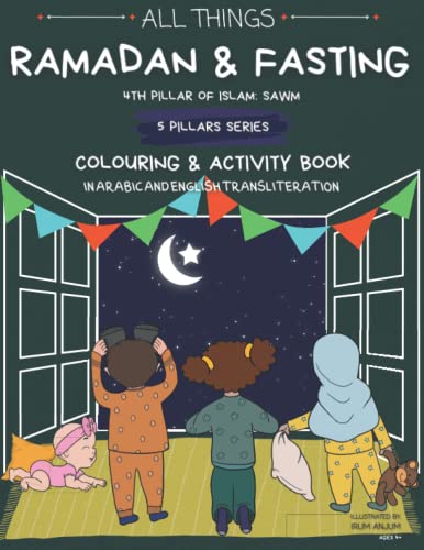 All Things Ramadan and Fasting - Sawm: Colouring and Activity Book by ...