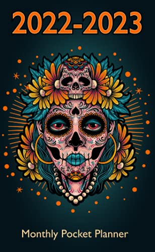 2022-2023 Monthly Pocket Planner: Mexican Skull Roses Cover Design, 2 ...